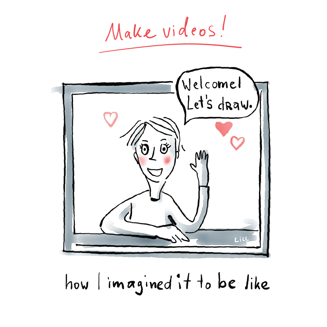 Camera confidence & cartoons – LiLL BRANDING